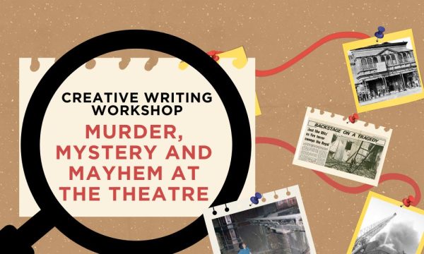 Murder, Mystery and Mayhem at The Theatre - A Creative Writing Workshop ...